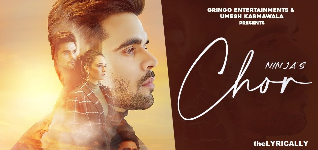 Chor Lyrics - Ninja | theLyrically.com